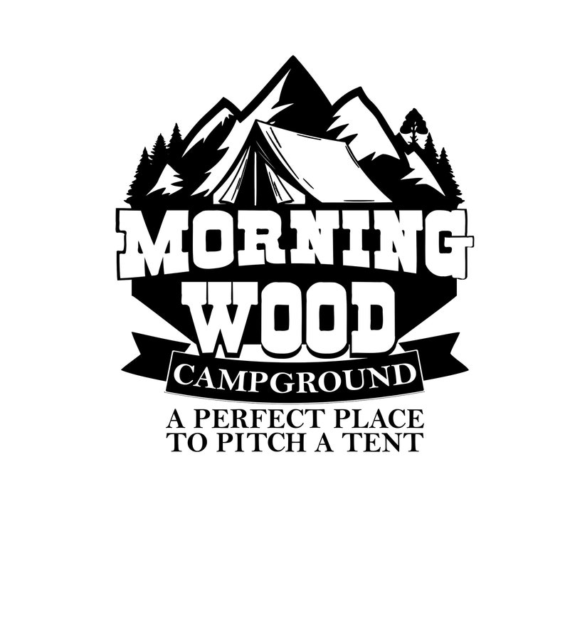 Morning Wood Campground SVG, PNG, Cricut Ready, Glowforge Ready - Etsy