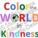 Color the World in Kindness Classroom or School Hallway Poster, Digital ...