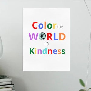 Color the World in Kindness Classroom or School Hallway Poster, Digital ...