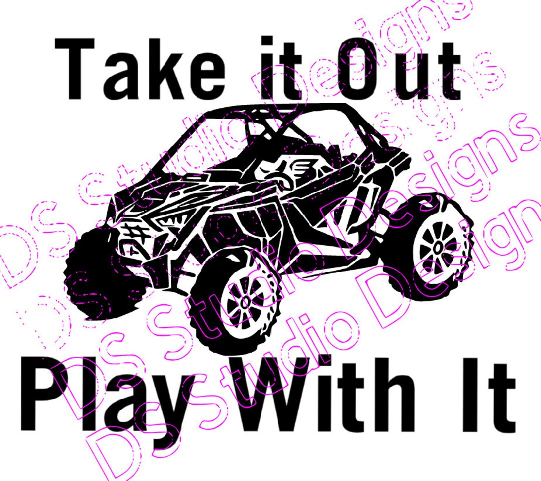 Rzr, Take It Out and Play With It, Polaris, SVG File, Cricut Ready ...