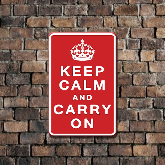 Keep Calm and Carry on Sign Keep Calm Sign Metal Door Sign - Etsy