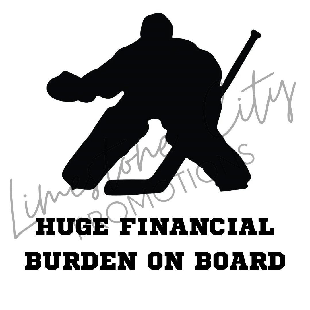 Huge Financial Burden on Board - Hockey Decal - Etsy