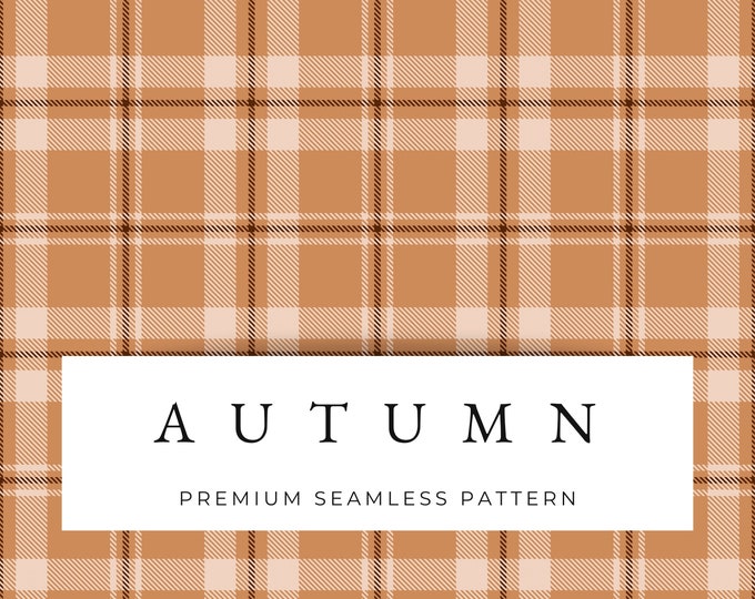 Plaid Autumn Seamless Pattern, Fall Seamless Pattern, Tartan Printable ...