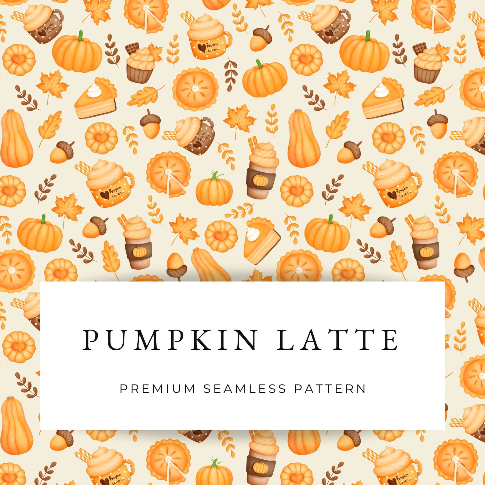 Autumn Pumpkin Latte Pie Seamless Pattern: Fall Leaves Texture (PNG) - Etsy