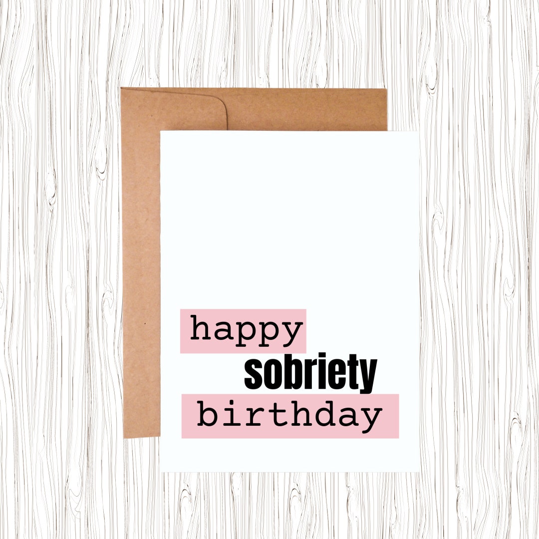 Happy Sobriety Birthday| Sobriety Card| Recovery Card| Sober Friend - Etsy