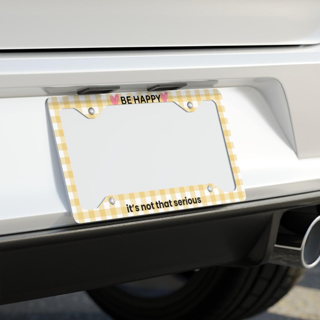 Be Happy Metal License Plate Frame: Yellow Car Decor, Positive Quote - Etsy