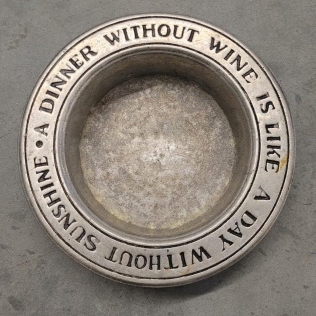 Wilton Armetale Wine Coaster Bowl Dinner Without Wine is Like a Day.... - Etsy