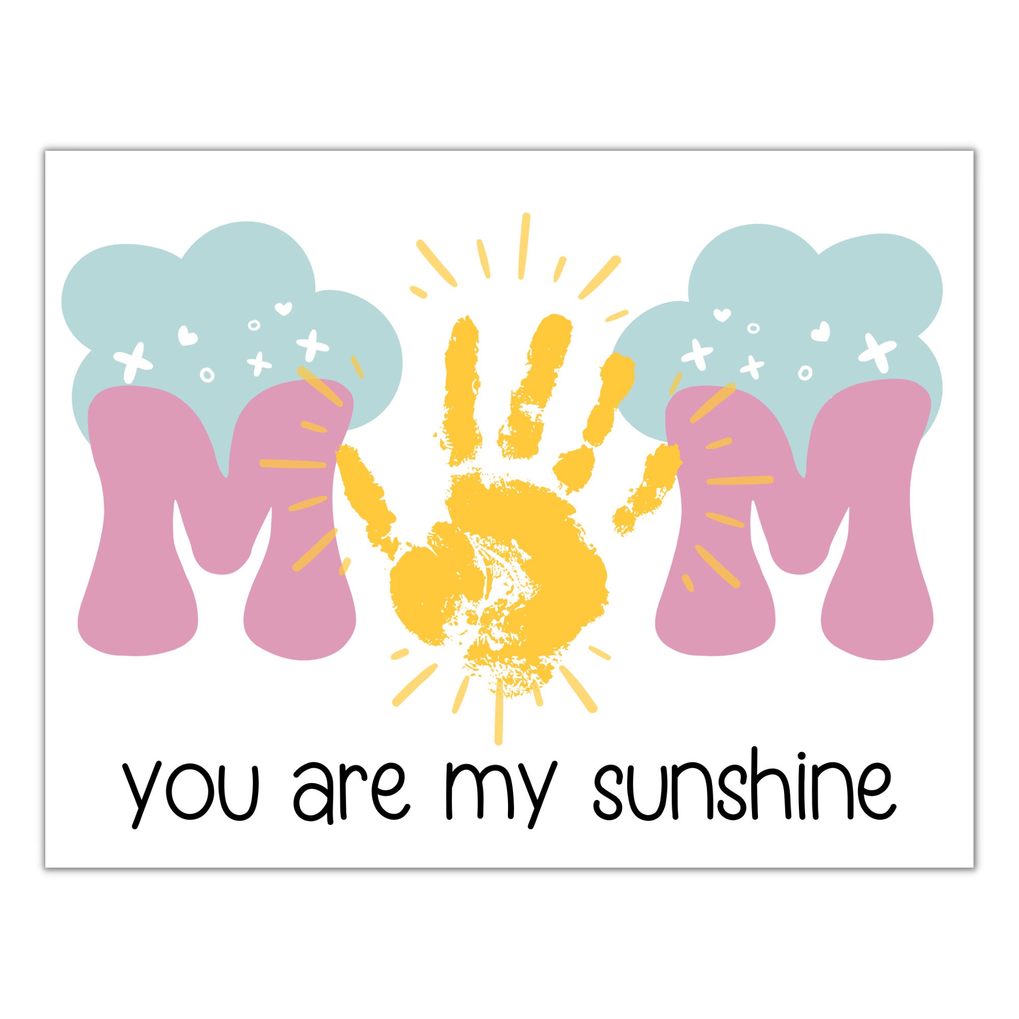 Mother's Day Handprint Gift Art, Printable Handprint Art for Kids, You ...