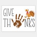 Printable Thanksgiving Give Thanks Turkey Handprint Craft for Preschool ...