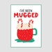 I've Been Mugged Coworker Game, You've Been Mugged, Christmas Printable ...