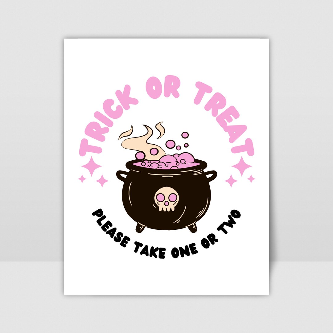 Printable Halloween Trick or Treat Sign, Please Take One or Two Sign ...