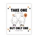 Please Take One Sign Halloween Trick or Treat Sign, Halloween Party ...