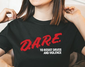 Dare to Resist Drugs - Etsy