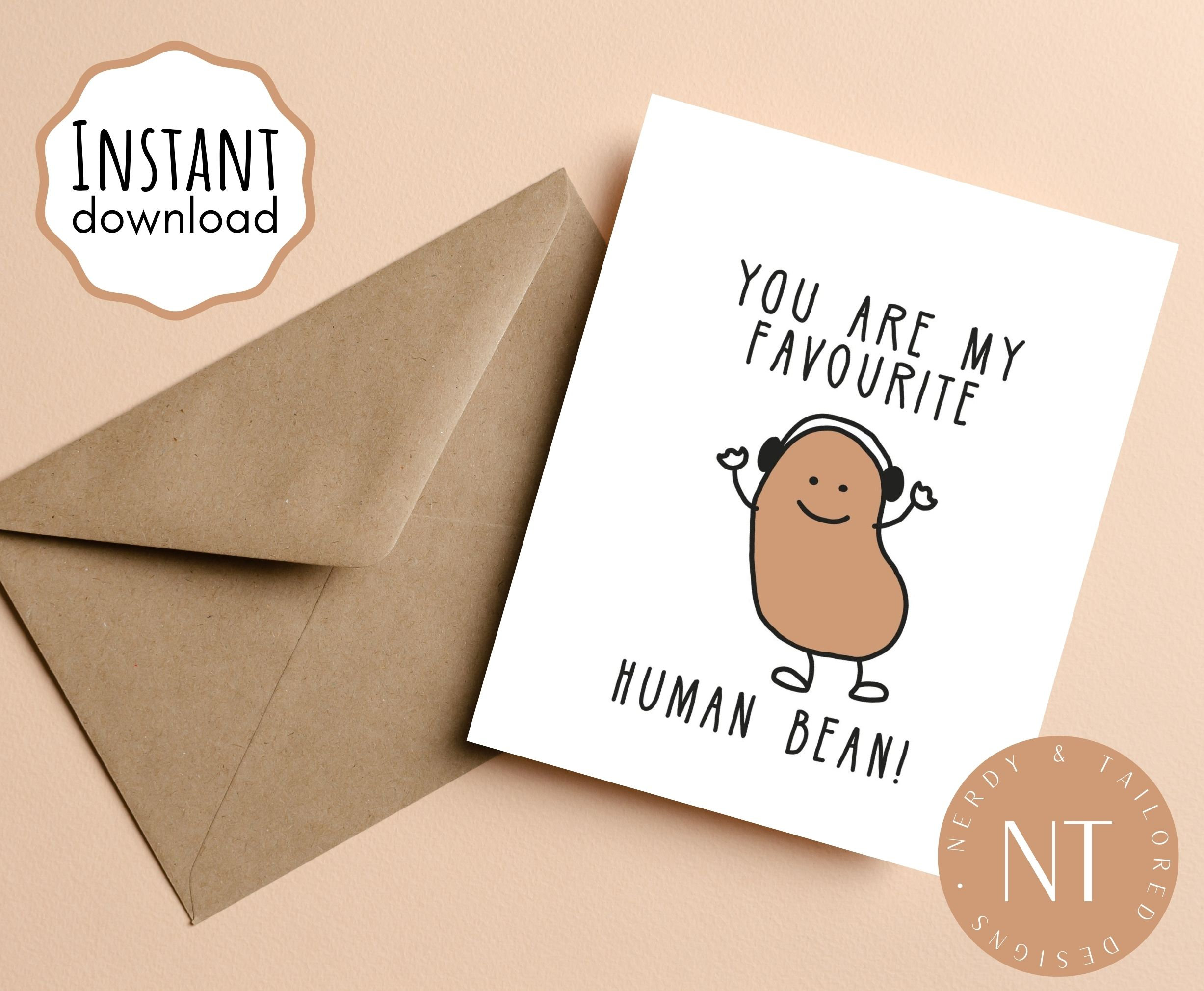You Are My Favorite Human Bean , Printable Greeting Card, Instant ...