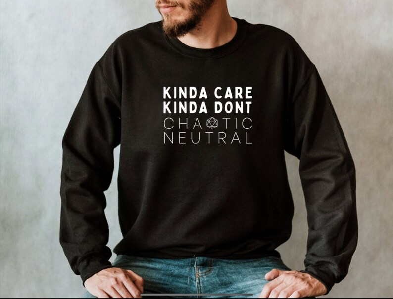Chaotic Neutral Sweatshirt Dungeon and Dragons Alignment Dnd - Etsy