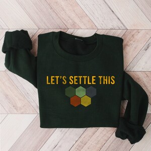 Catan "lets Settle This" Crewneck Sweatshirt, Catan Resource Hexes ...