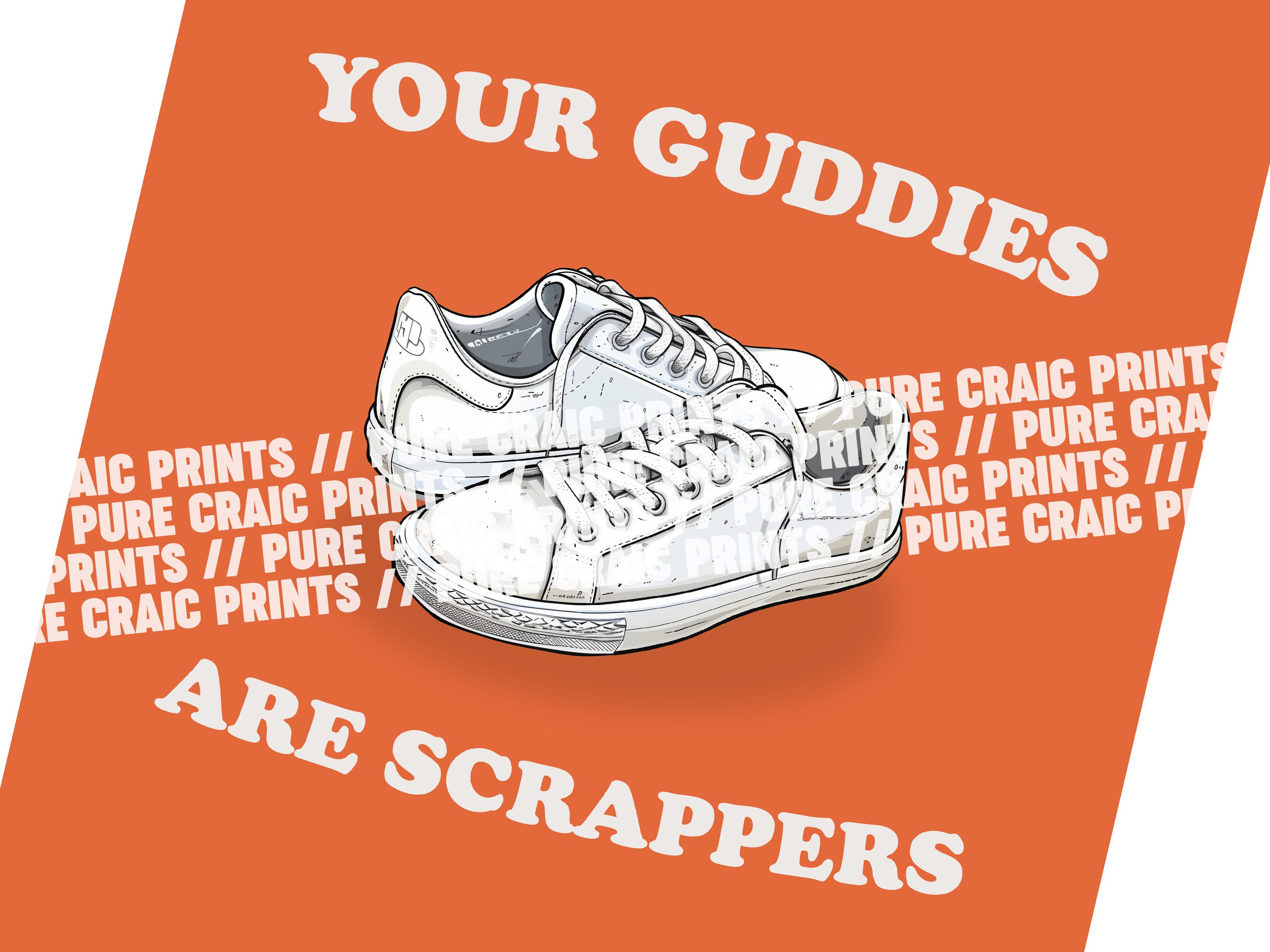 Your Guddies Are Scrappers Wall Art Print, Irish Print Ireland Art ...