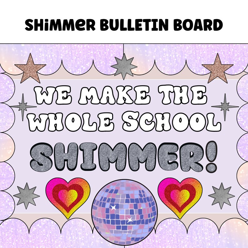 We Make the Whole School Shimmer Bulletin Board Kit New Year Bulletin ...