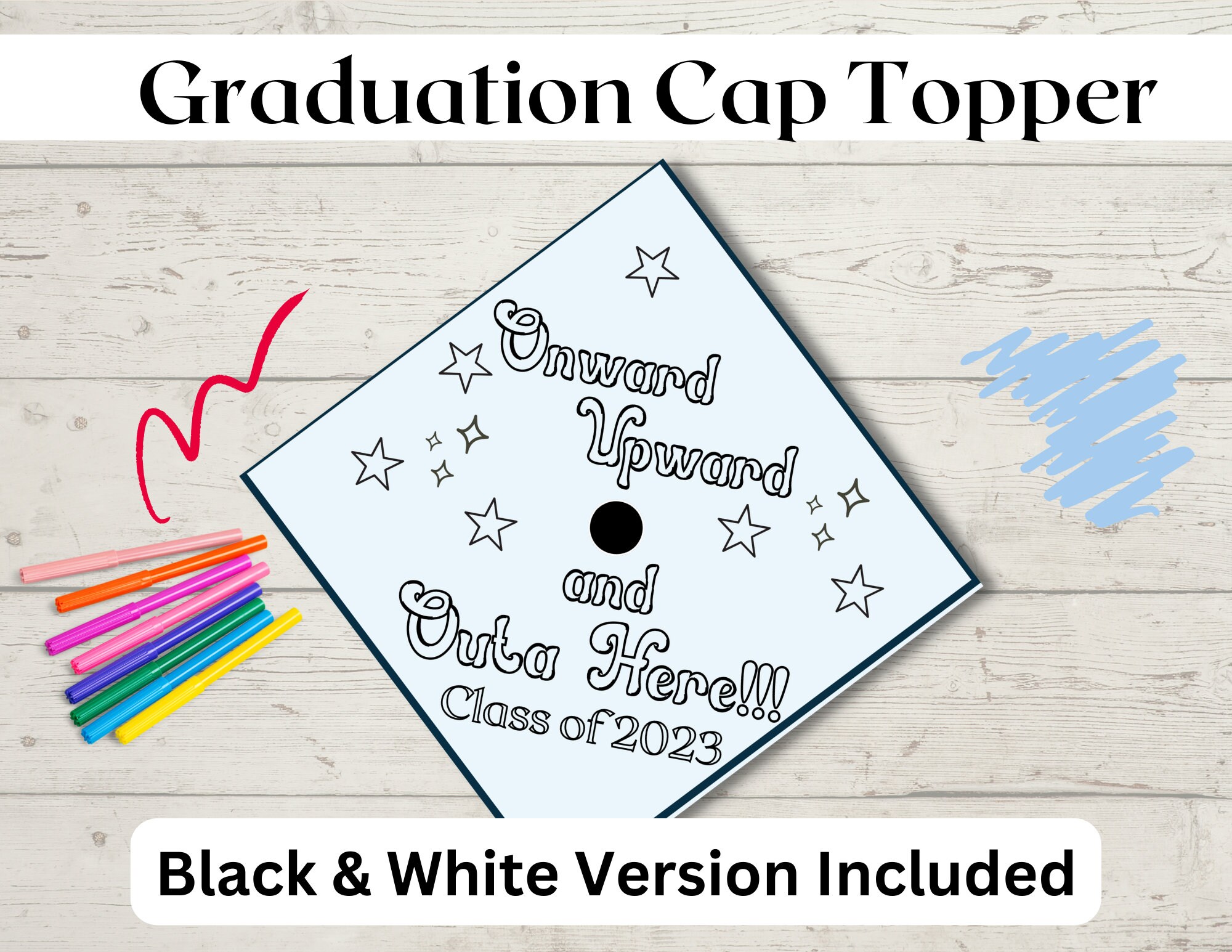 Graduation Cap Topper Printable Outta Here Class of 2023 customizable ...