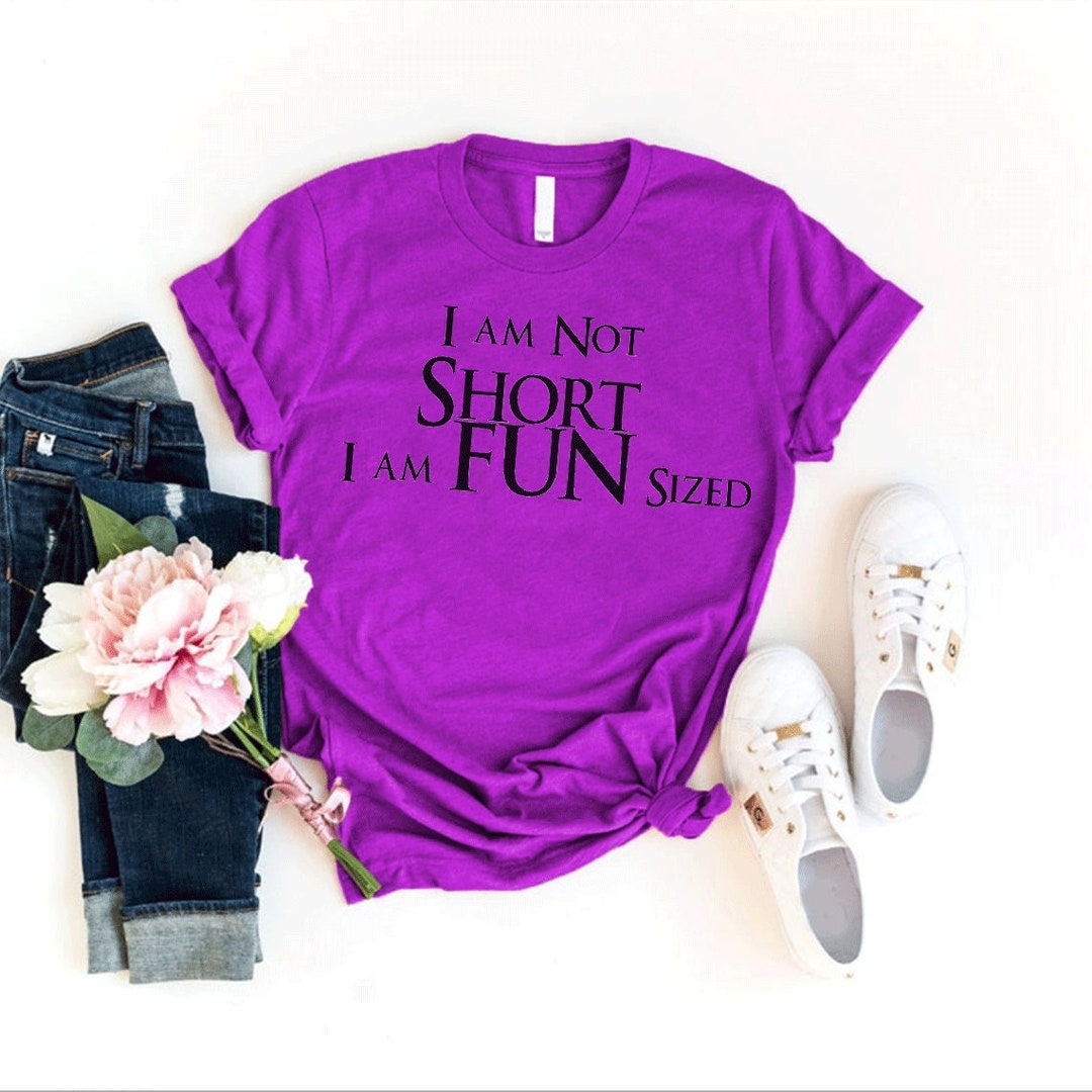 I Am Not Short..., Funny Screen Printed T-shirt - Lifestyle Custom ...
