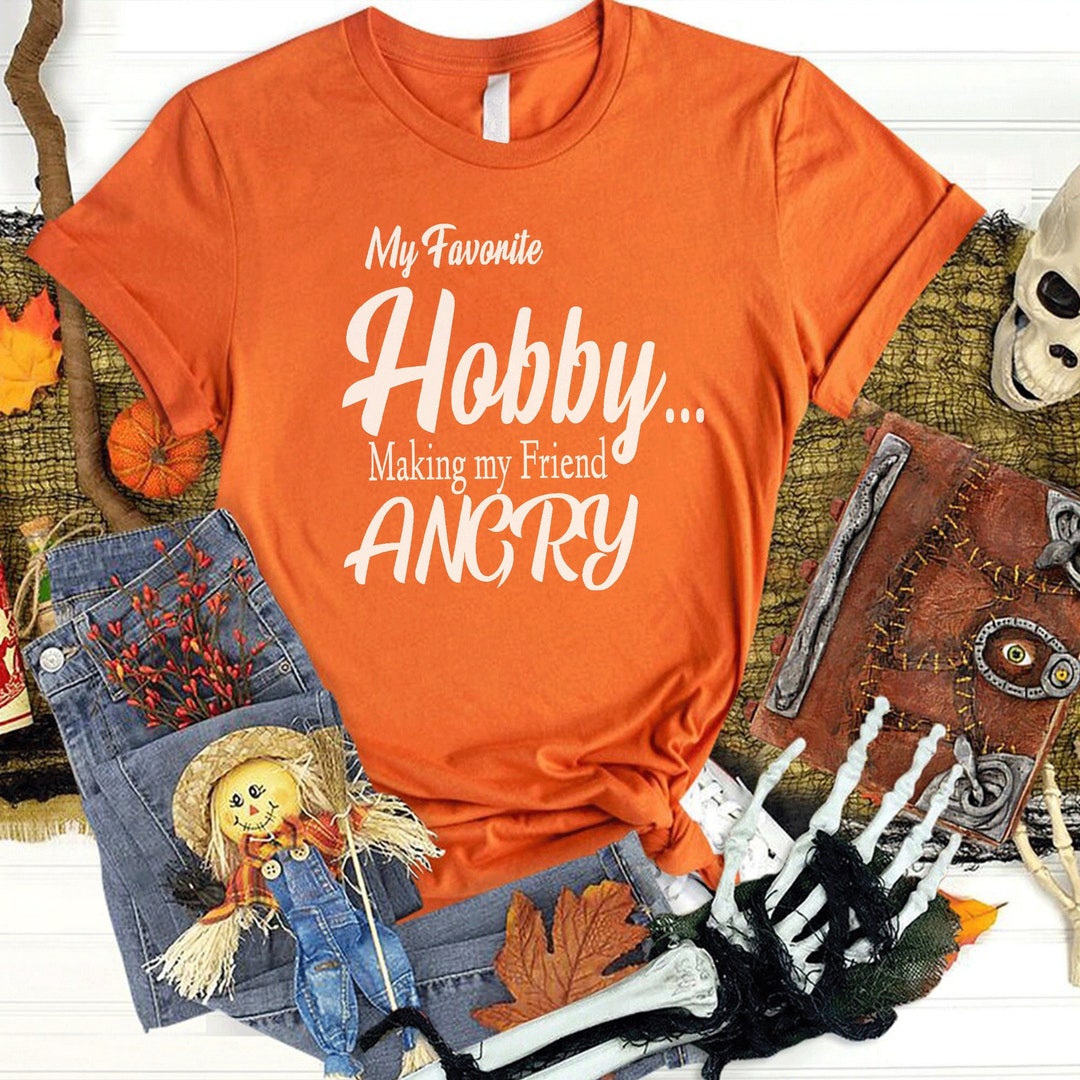 My Favorite Hobby Shirt, Funny Hobby Saying Tee, Sarcastic Humor Shirt ...