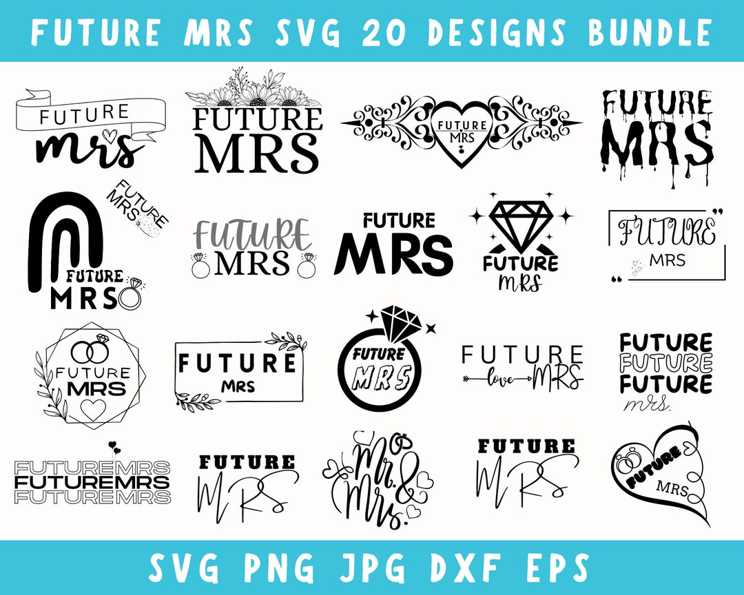 Future Mrs Svg, Bride Svg, Engagement Svg, Engaged Svg, Bachelorette ...