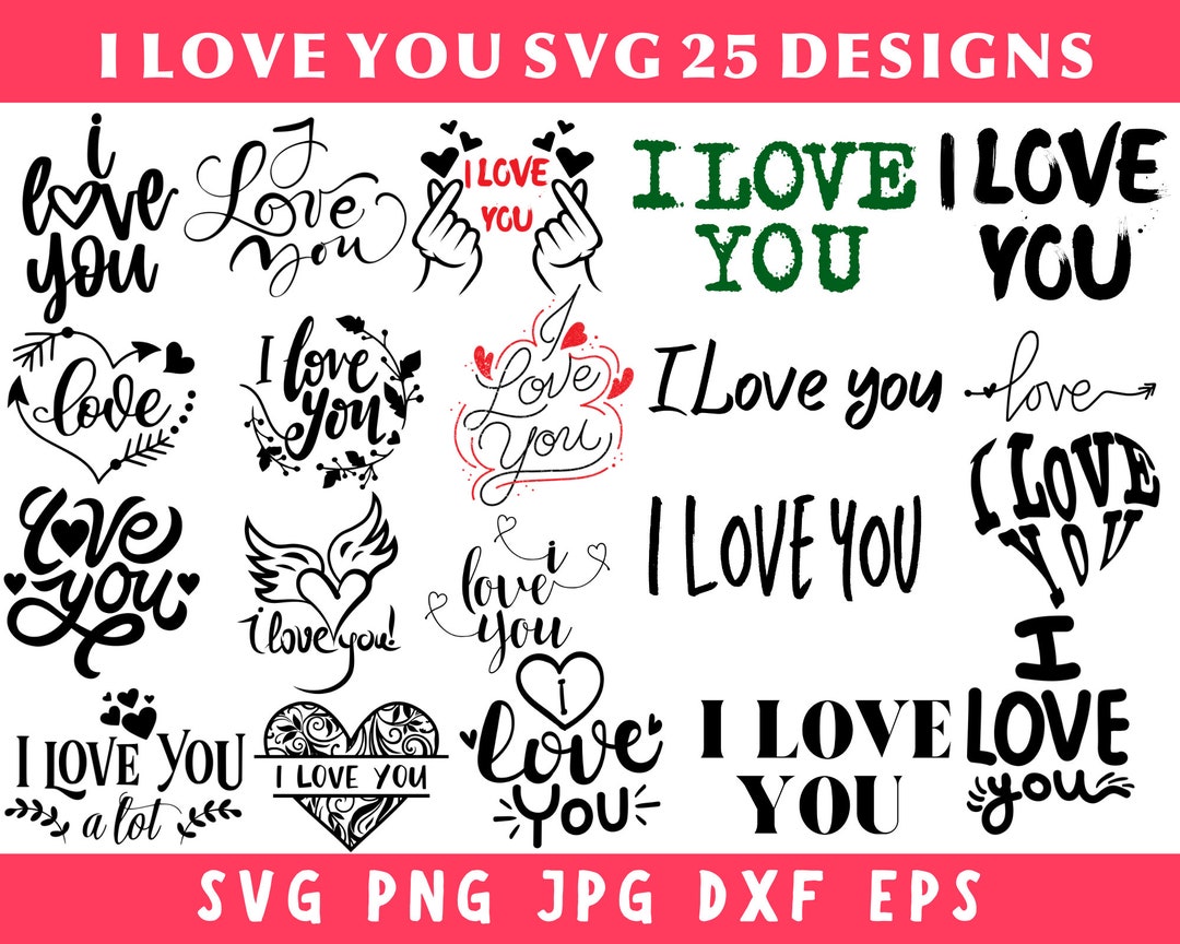 I Love You Svg, Love Svg, Valentines Day Svg, I Love You Png, Wedding ...