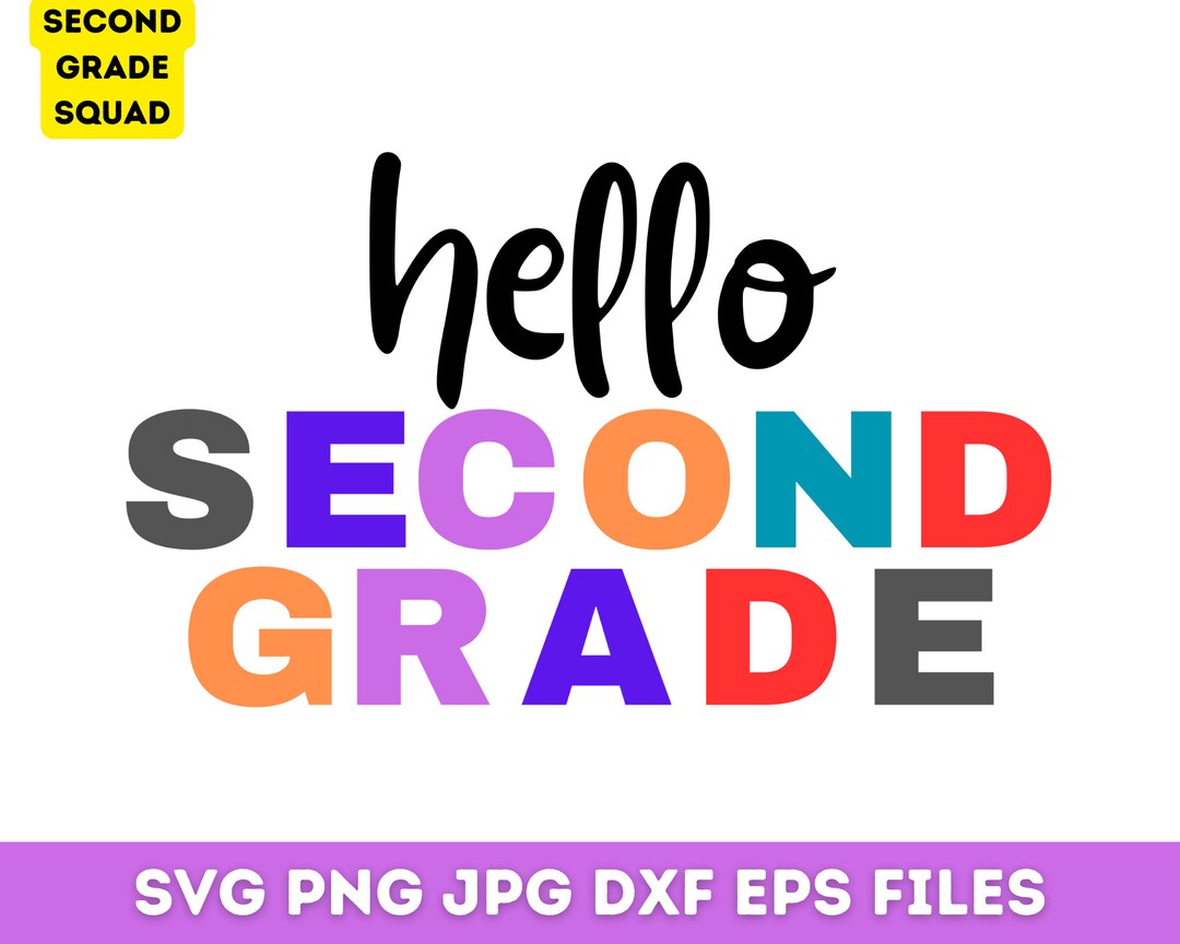 Hello Second Grade Svg, 2nd Grade Svg, Kid’s Shirt Svg,hand Lettered ...