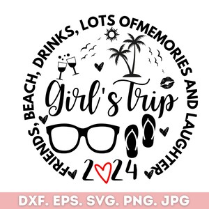 Girls Trip 2024 Svg Png, Friends Love, Beach Vibes, Girls Trip Png ...