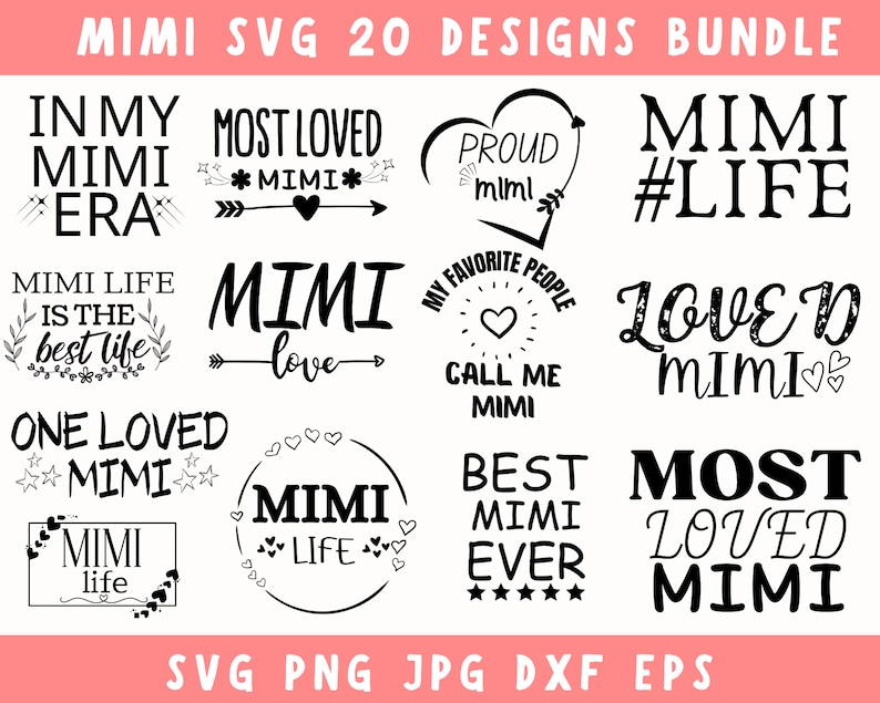 Mimi Svg Bundle, Mimi Svg Files, Mimi Shirt Svg, Best Mimi Ever Svg ...