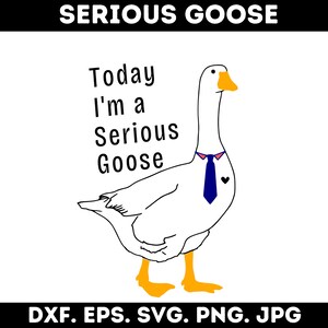 Funny Shirt Png Svg, Serious Goose, Svg for Shirts, Digital Download ...
