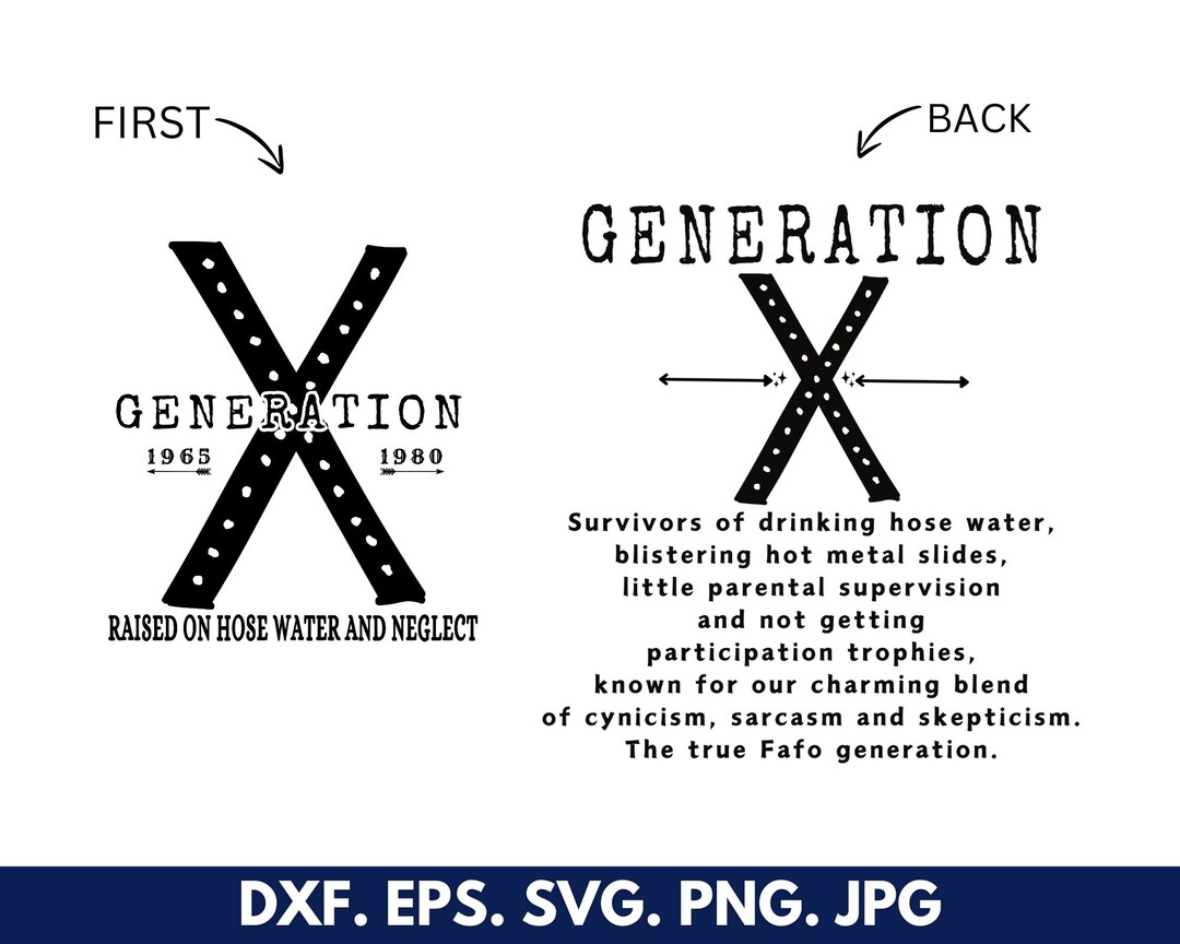 Generation X Svg Gen X Svg Gen X Png Generation X Dxf, Funny Gen X Png ...