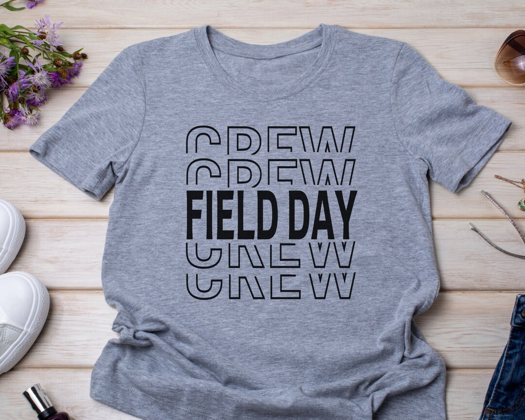 1 + Field Day Crew Digital File, Field Day Shirt Svg, Elementary School ...
