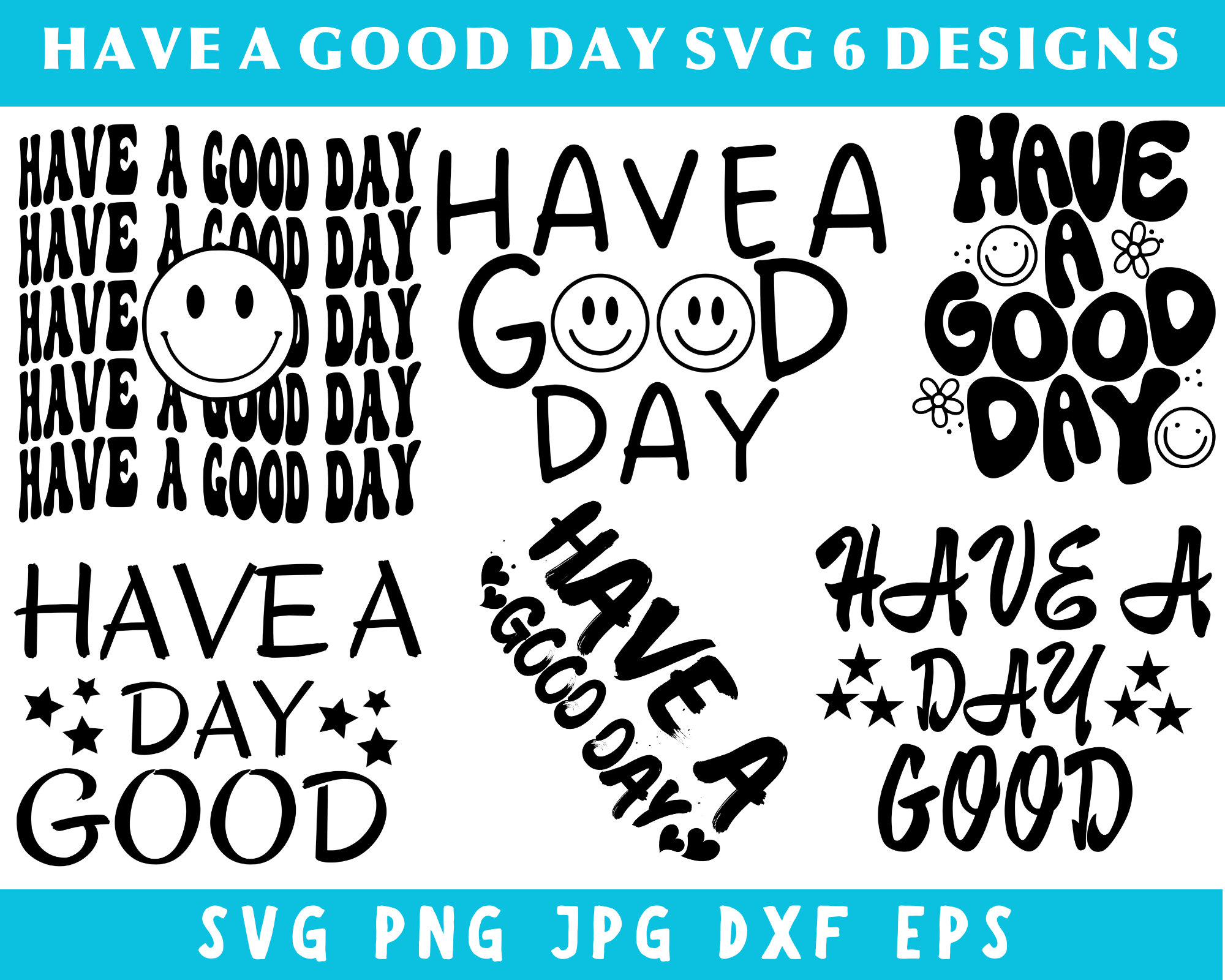 Have A Good Day Svg, Inspirational Svg, Have A Good Day Png, Have A ...