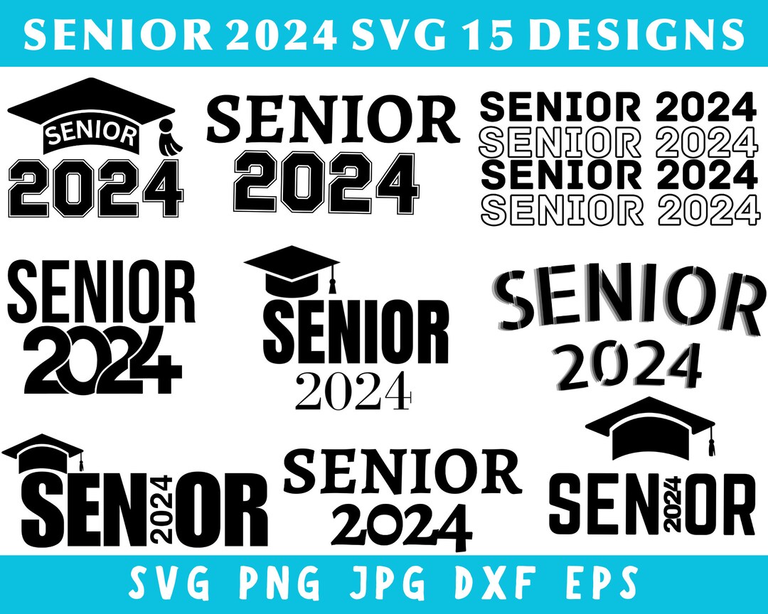 Senior 2024 Svg Bundle, Senior 2024 Png, Cut Files for Cricut and ...