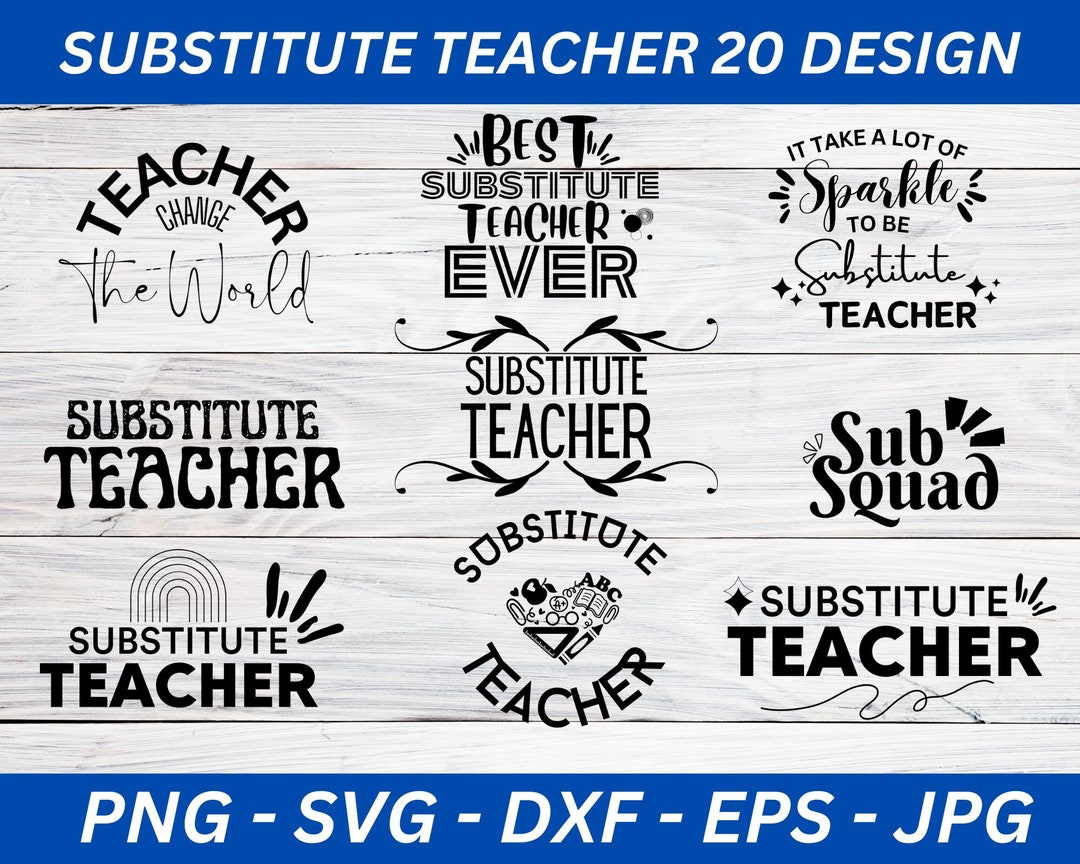 Substitute Teacher Svg Bundle, Teacher Appreciation Png, Back to School ...