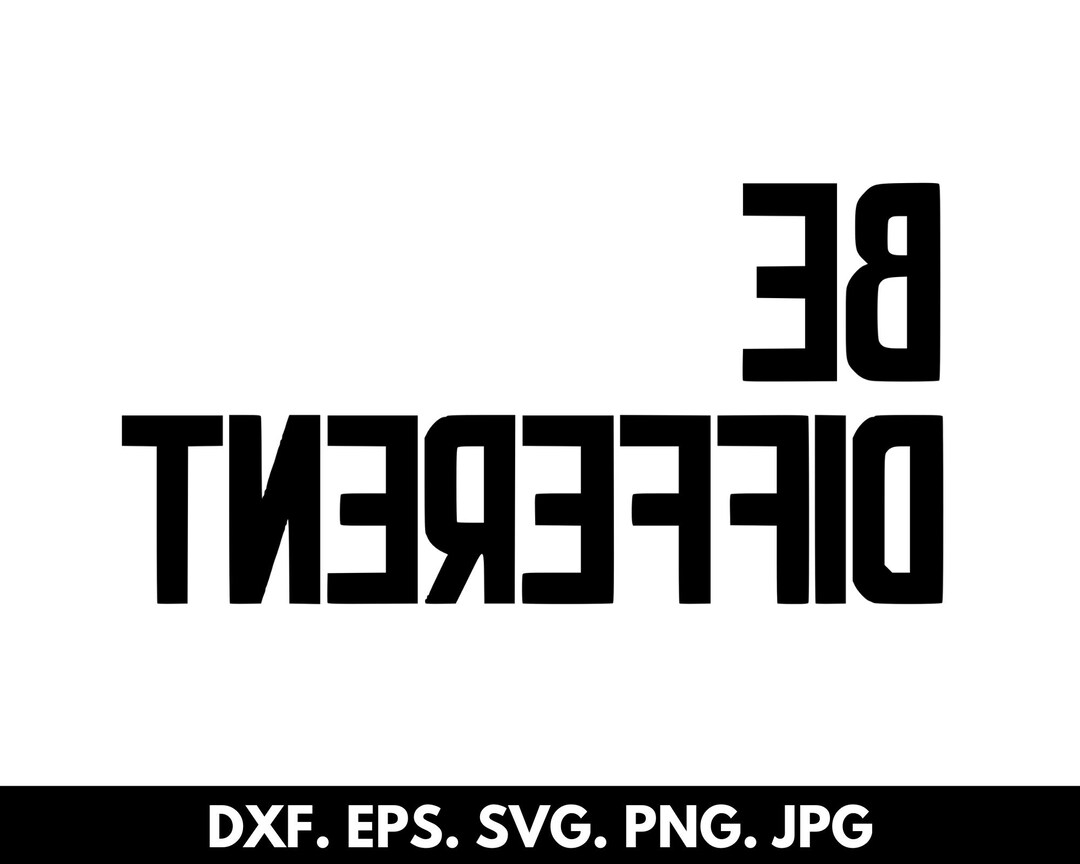 Be Different Svg Png, Motivational Svg, Self Love Svg, Inspirational ...