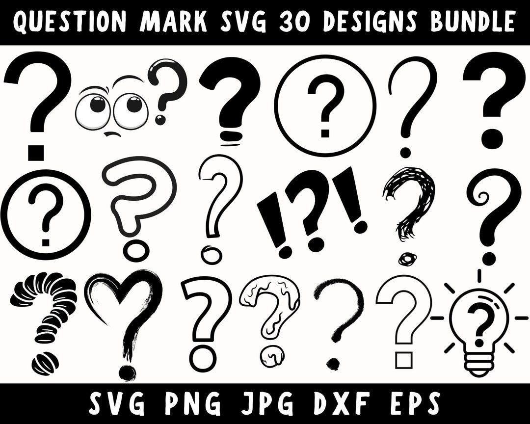 30 + Digital Designs Question Mark Svg Png Bundle, Silhouette / Cricut ...