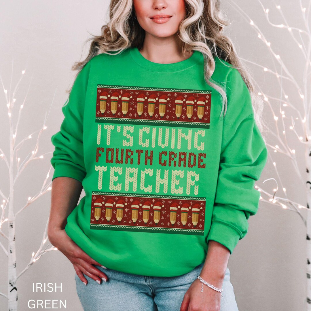 Fourth Grade Teacher Sweatshirt, Ugly Christmas Sweaters, Grade Level ...