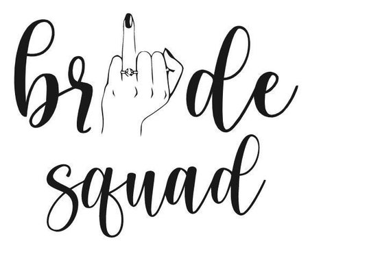 Bride Squad SVG Cut File - Etsy