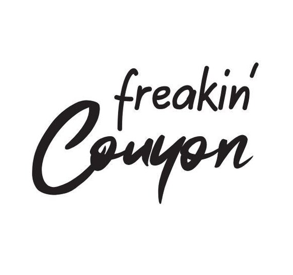 Frickin Couyon SVG Cut File - Etsy