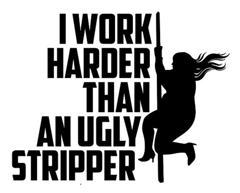 Ugly Stripper SVG Cut File - Etsy