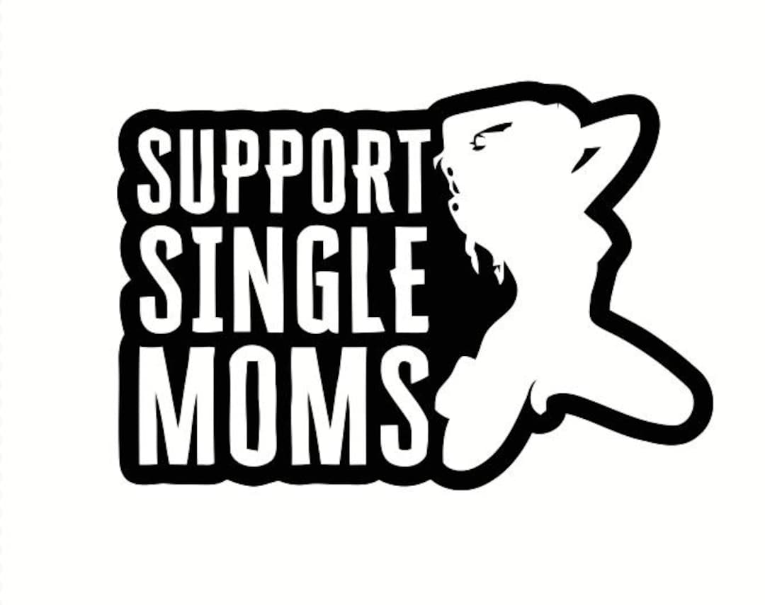 Support Single Moms SVG Cut File and PNG - Etsy