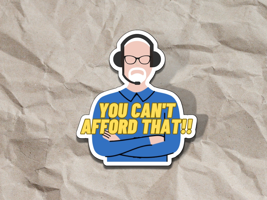 Dave Ramsey Financial Planning Sticker | "you Can't Afford That" | Debt ...