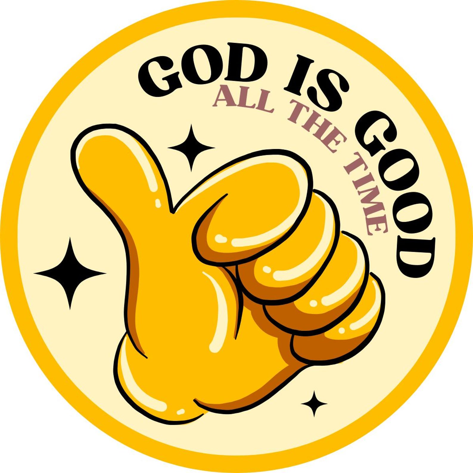 Sticker | God is Good All the Time Sticker | Thumbs Up - Etsy