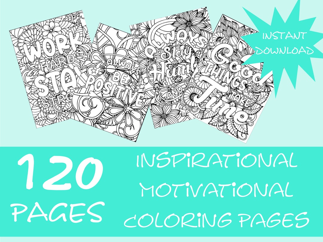 Inspirational, Motivational Coloring Pages - 120 Pages! - Instant ...
