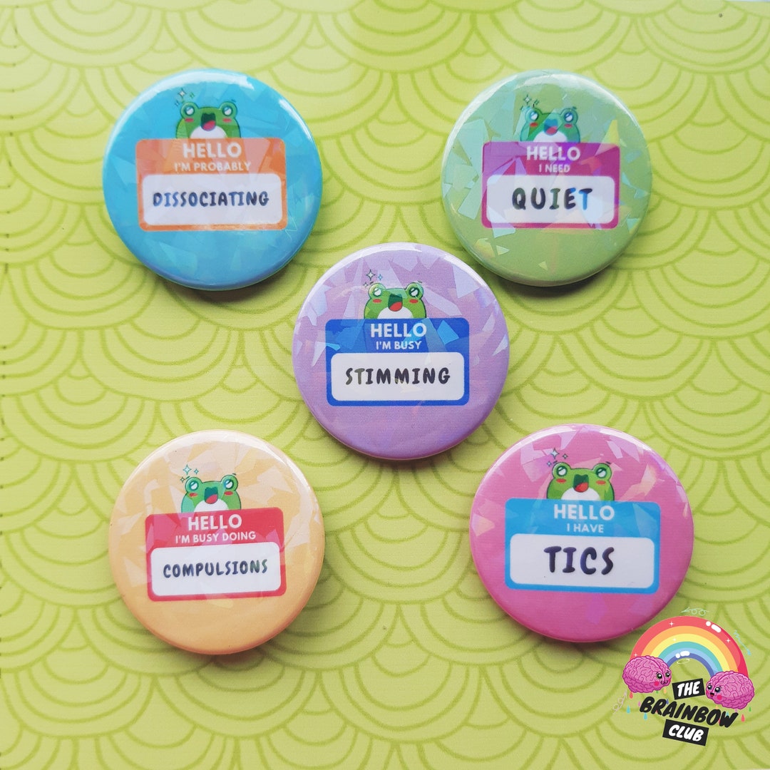 Mental Illness Neurodivergent Button Pin Name Tag Badges Cute ...