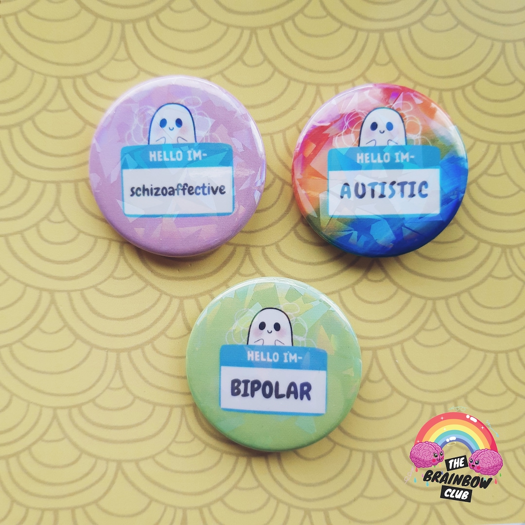 Mental Illness Neurodivergent Button Pin Name Tag Badges Set Advocate ...