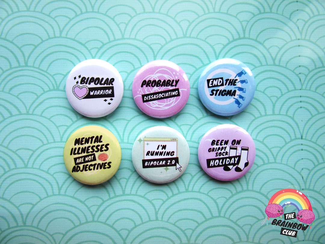 Bipolar Disorder Mental Illness Stigma Advocate Badge Set Gift Health ...