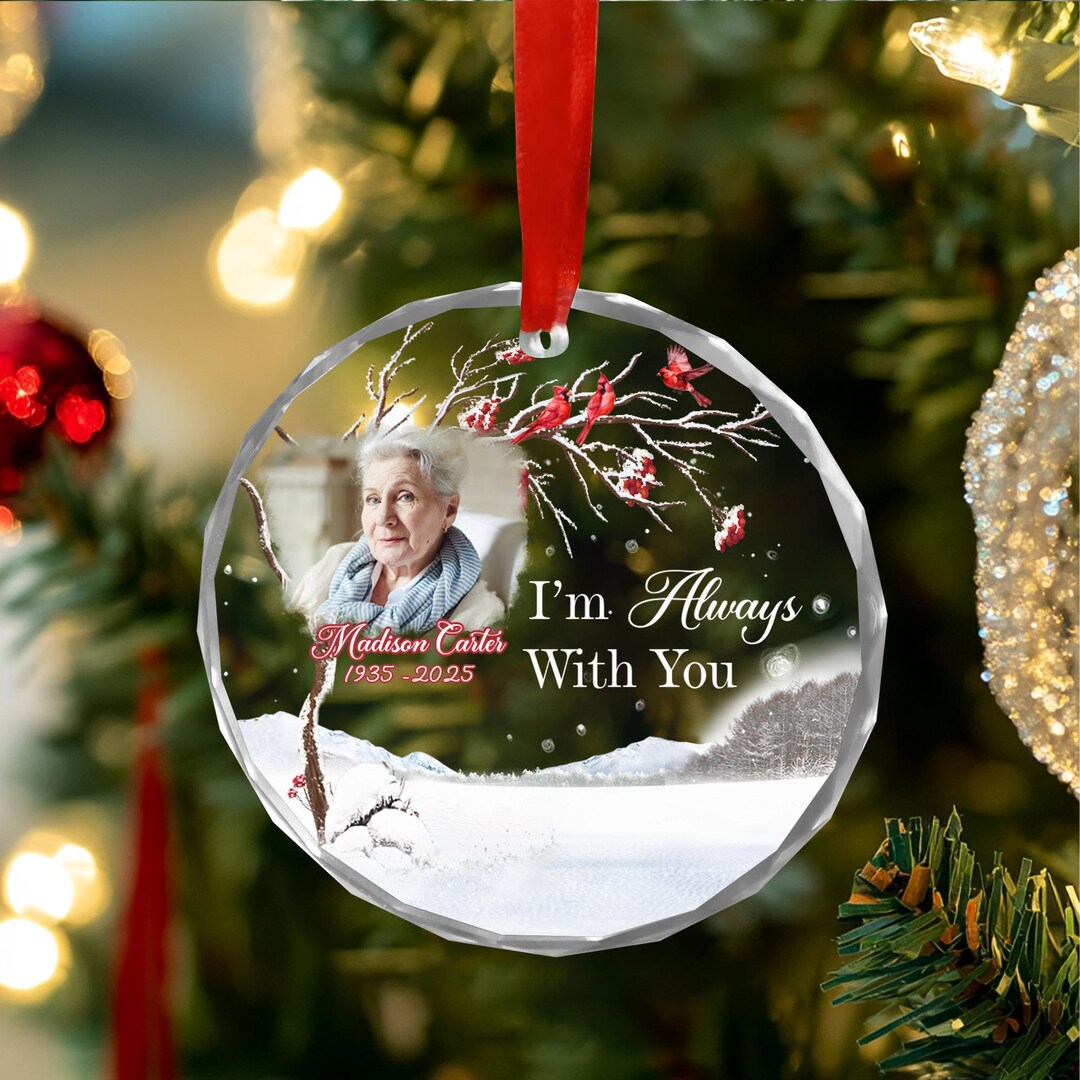 Personalized Memorial Glass Ornament, I'm Always With You Glass ...